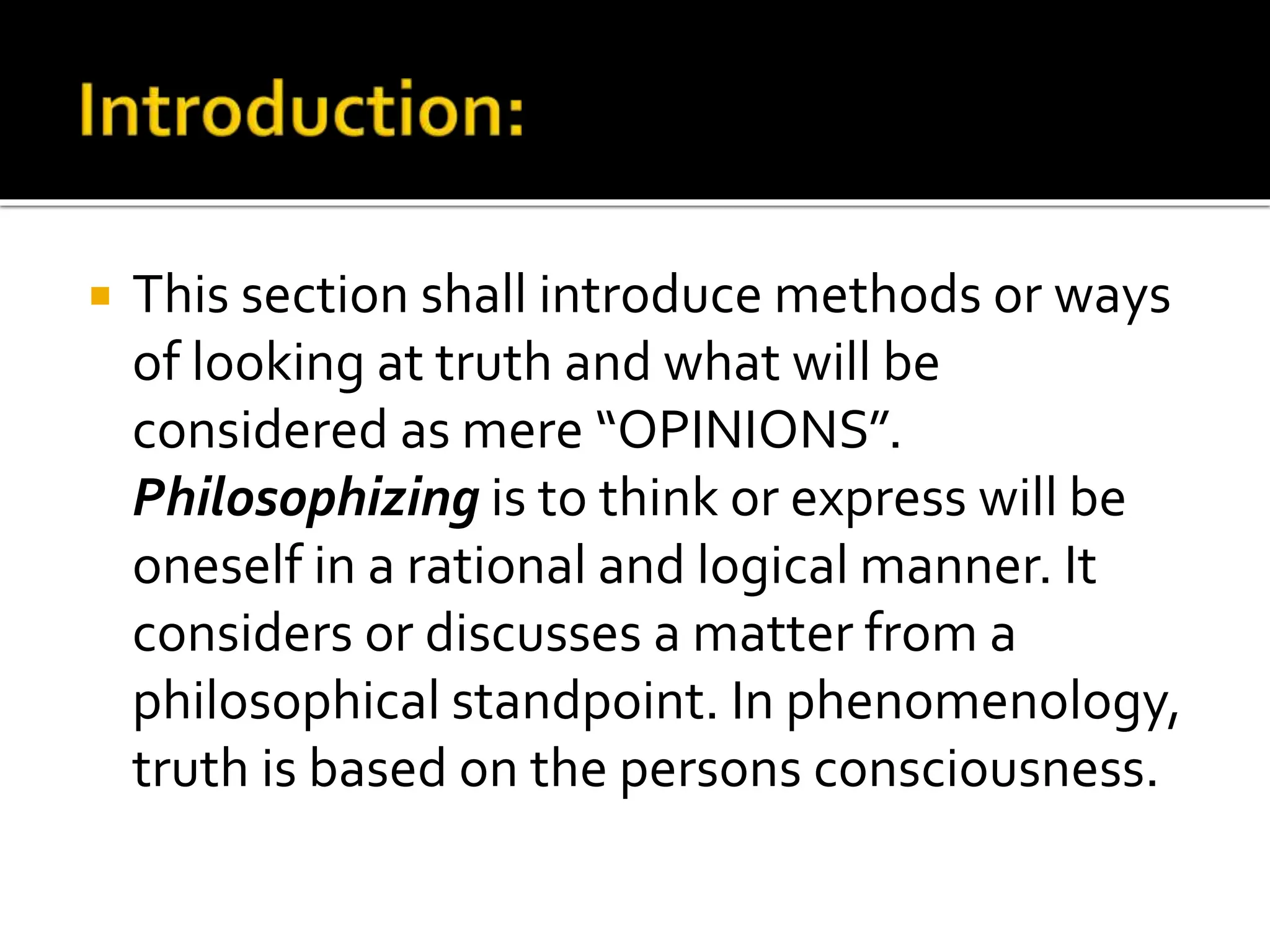 METHOD-OF-PHILOPHIZING- Philosophy senior high school | PPTX