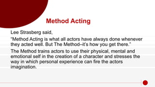 Method acting - BS VII | PPT