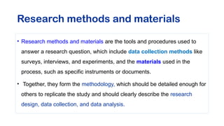 Methoda & Materials.pptx research methods | PPTX