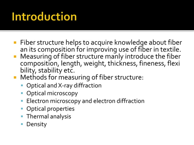 Method for measuring or investigation of fiber structure | PPTX