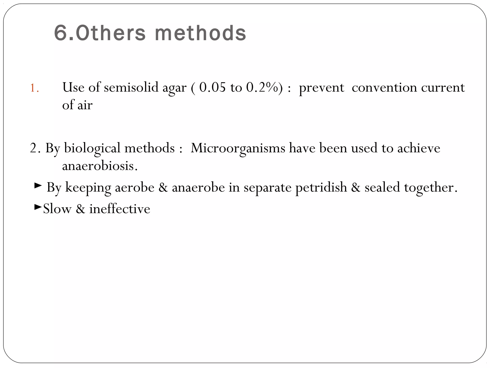 Method of Anaerobiasis and Anaerobic culture | PPT