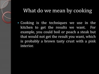 Method of cooking | PPT
