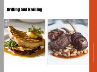 Dry Heat Cooking: www.chefqtrainer.blogspot.com
