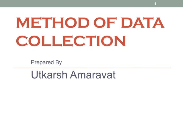 Method of Data Collection | PPT