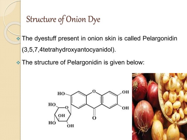 Method of extraction onion dye and its application | PPTX