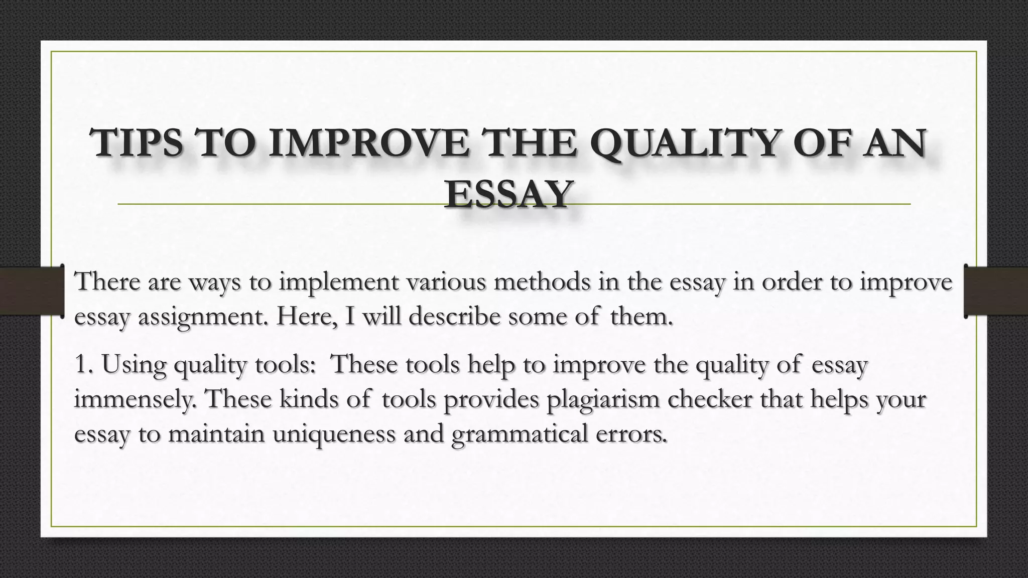 Method of Improving Quality of Essay | PPT