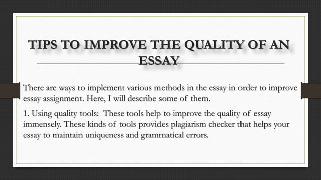 Method of Improving Quality of Essay | PPT