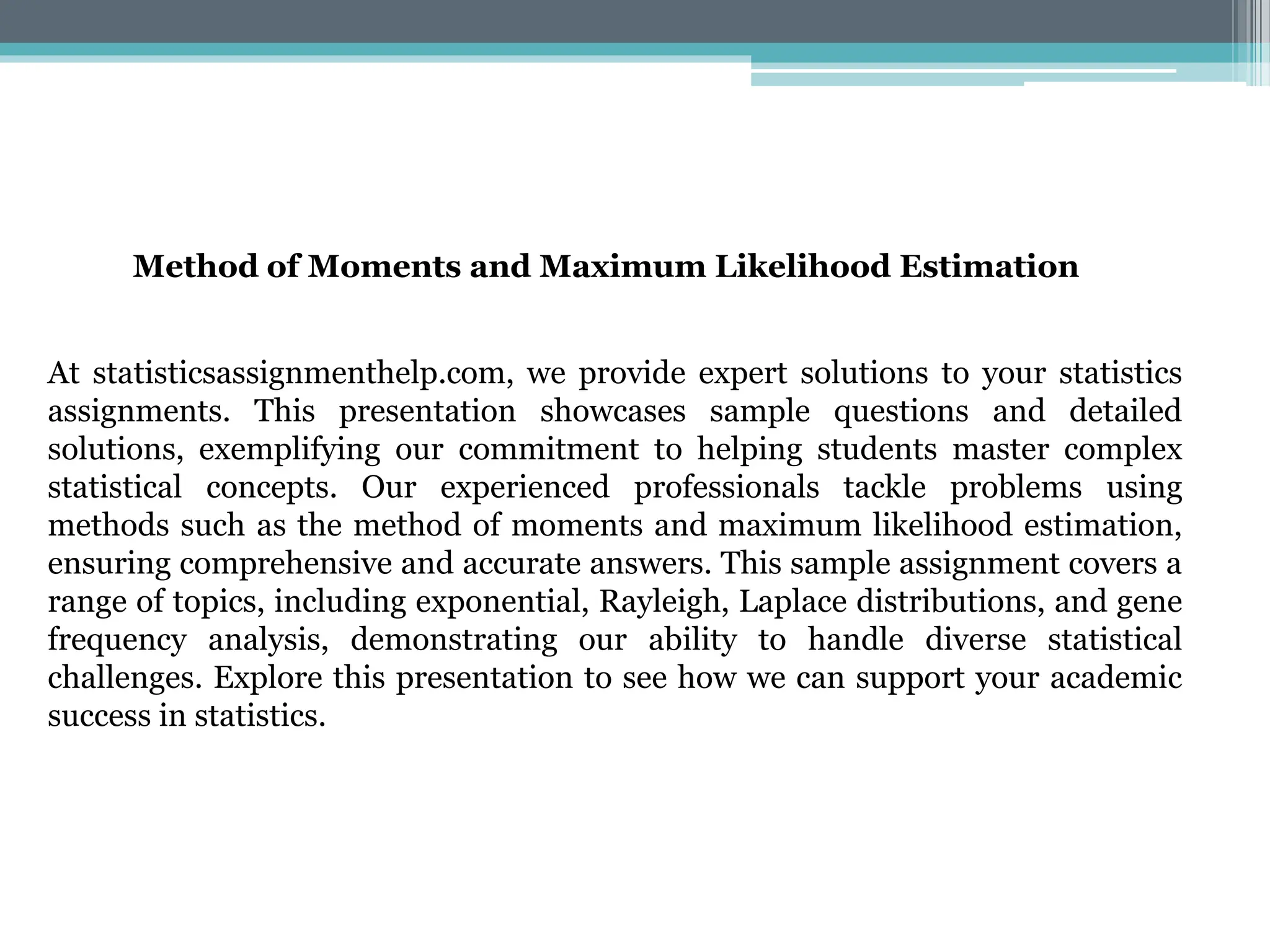 Method of Moments and Maximum Likelihood Estimation | PPTX