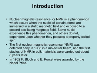 methodofnuclearmagneticresonancespectroscopyforapplication-160521112222.ppt