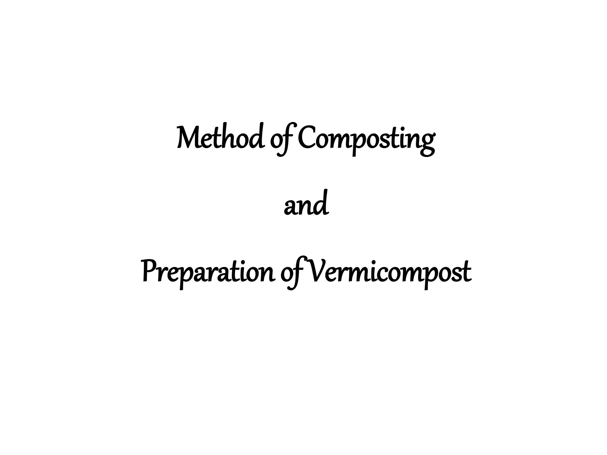 Method of Preparing Compost & Vermicompost.pdf