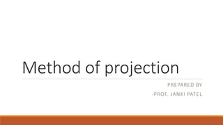 Method of projection | PPT