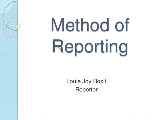 Method of reporting