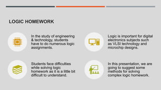 Method of Solving Complex Logic Homework | PPT