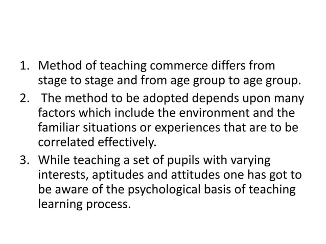 Method of teaching commerce ppt | PPTX | Homework and Study | Education