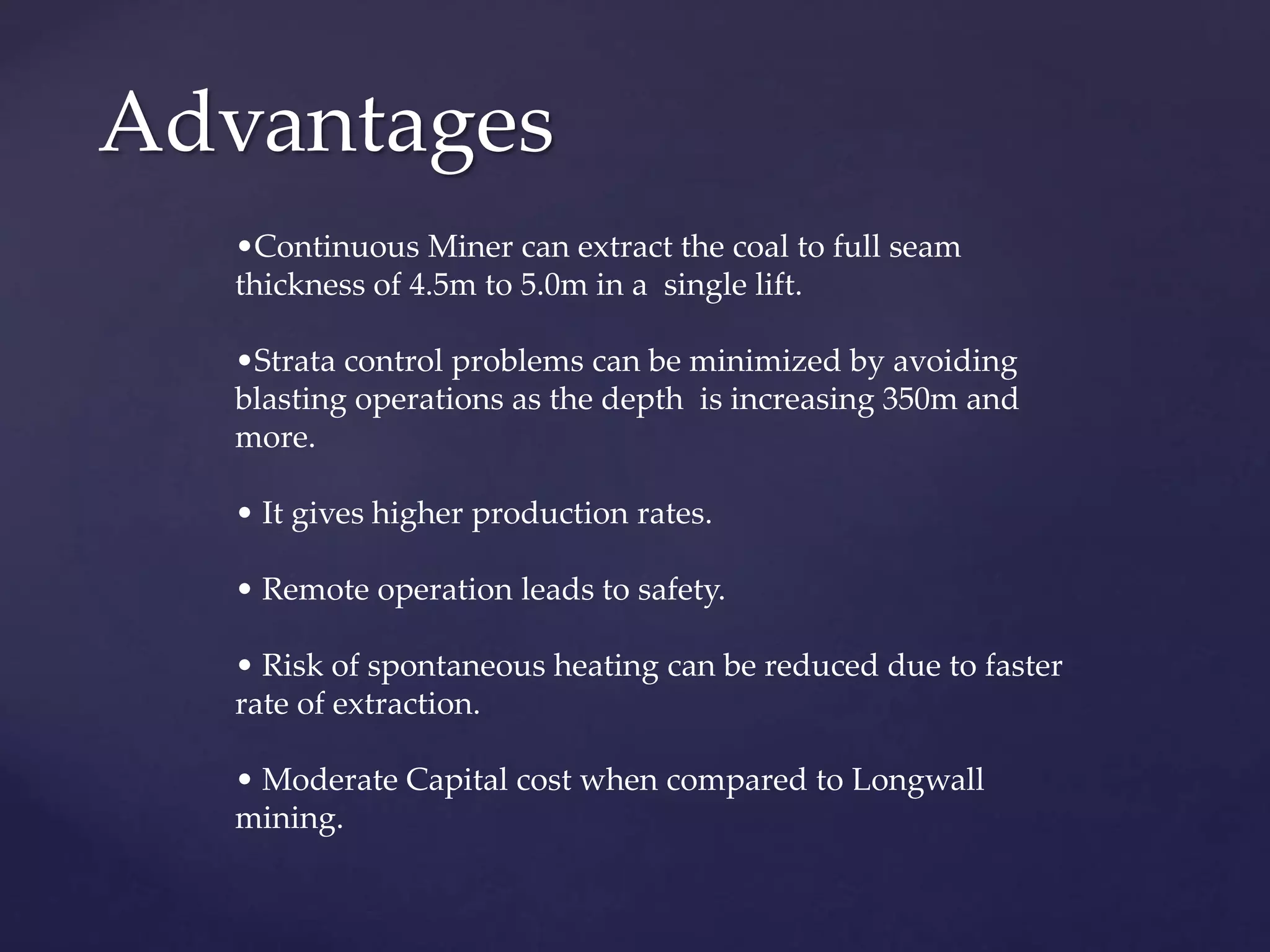 Method of working of continuous miner in underground coal | PPTX