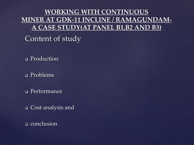 Method of working of continuous miner in underground coal | PPTX