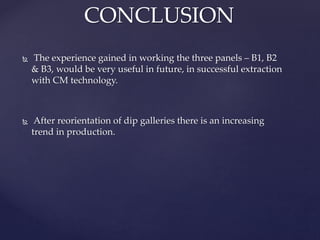 Method of working of continuous miner in underground coal | PPTX
