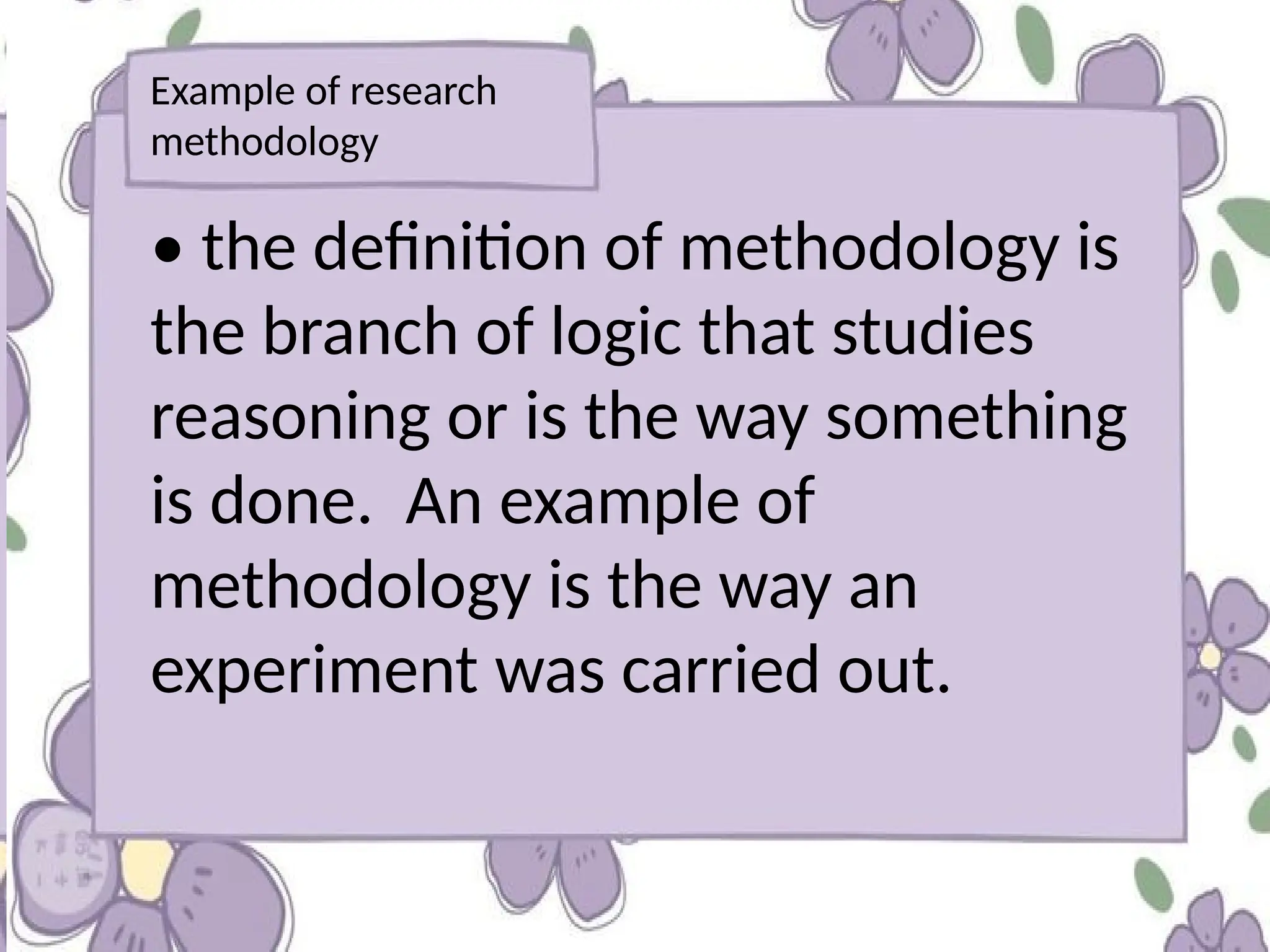 METHODOLOGY IN RESEARCH DISCUSSION IN PPT | PPTX