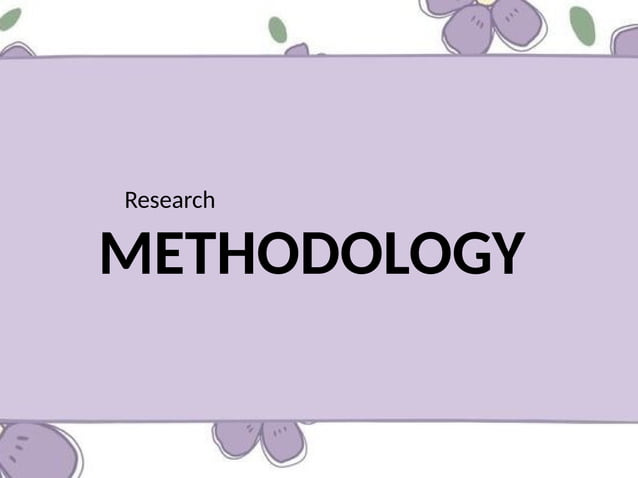 METHODOLOGY IN RESEARCH DISCUSSION IN PPT | PPTX