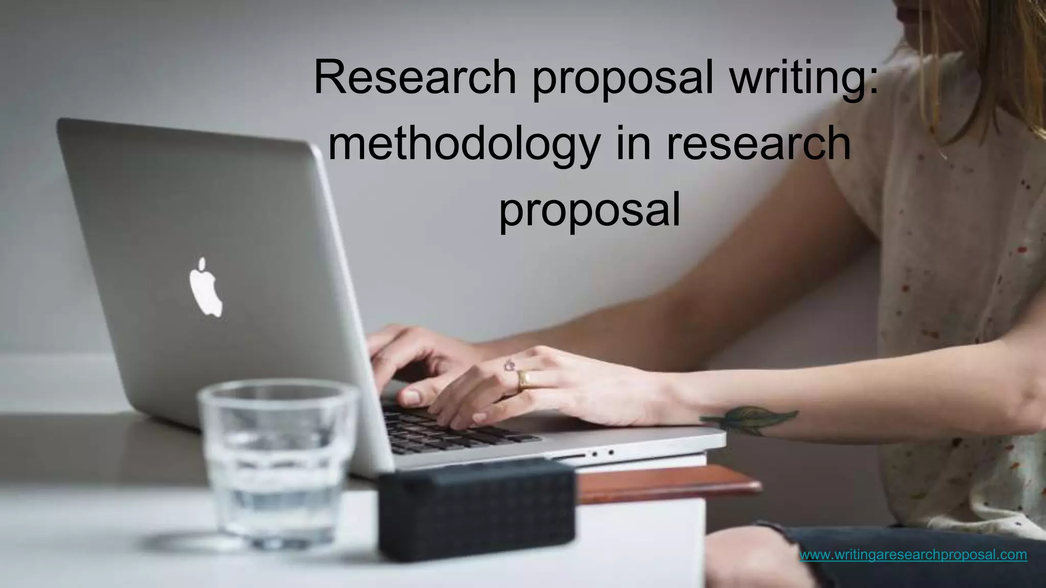 Research Proposal Writing: Methodology in Research Proposal | PPTX ...