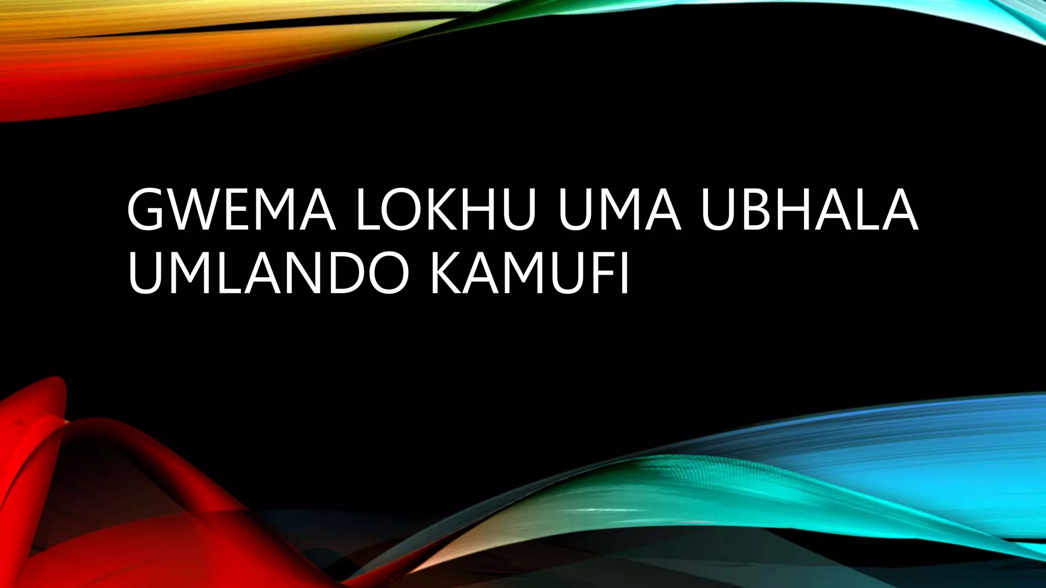 METHODOLOGY ISIZULU MLANDO KAMUFI SLIDES.pptx