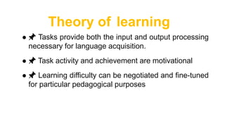 METHODOLOGY I TASK BASED LANGUAGE TEACHING | PPT