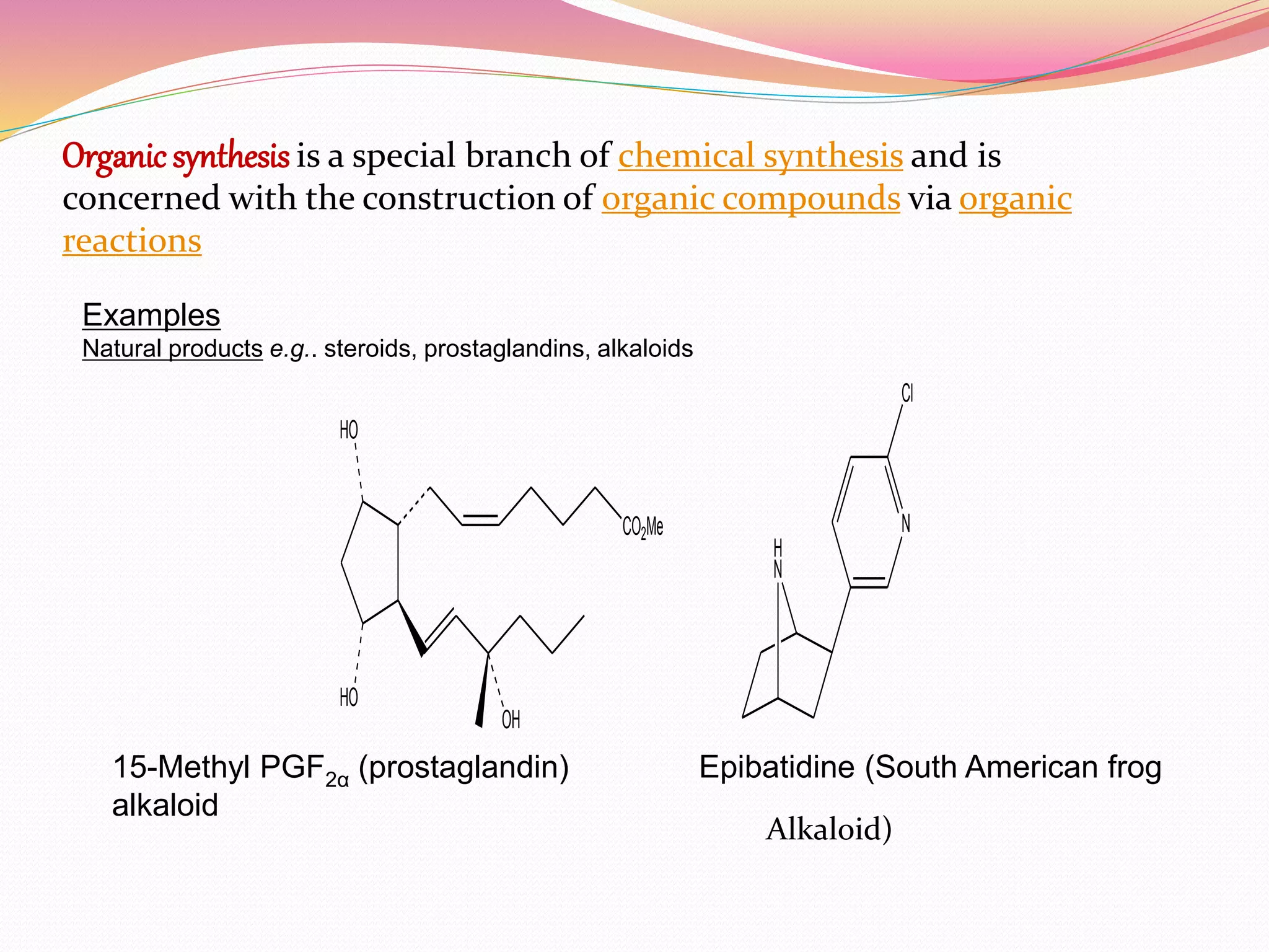 Methodology of organic synthesis | PPTX