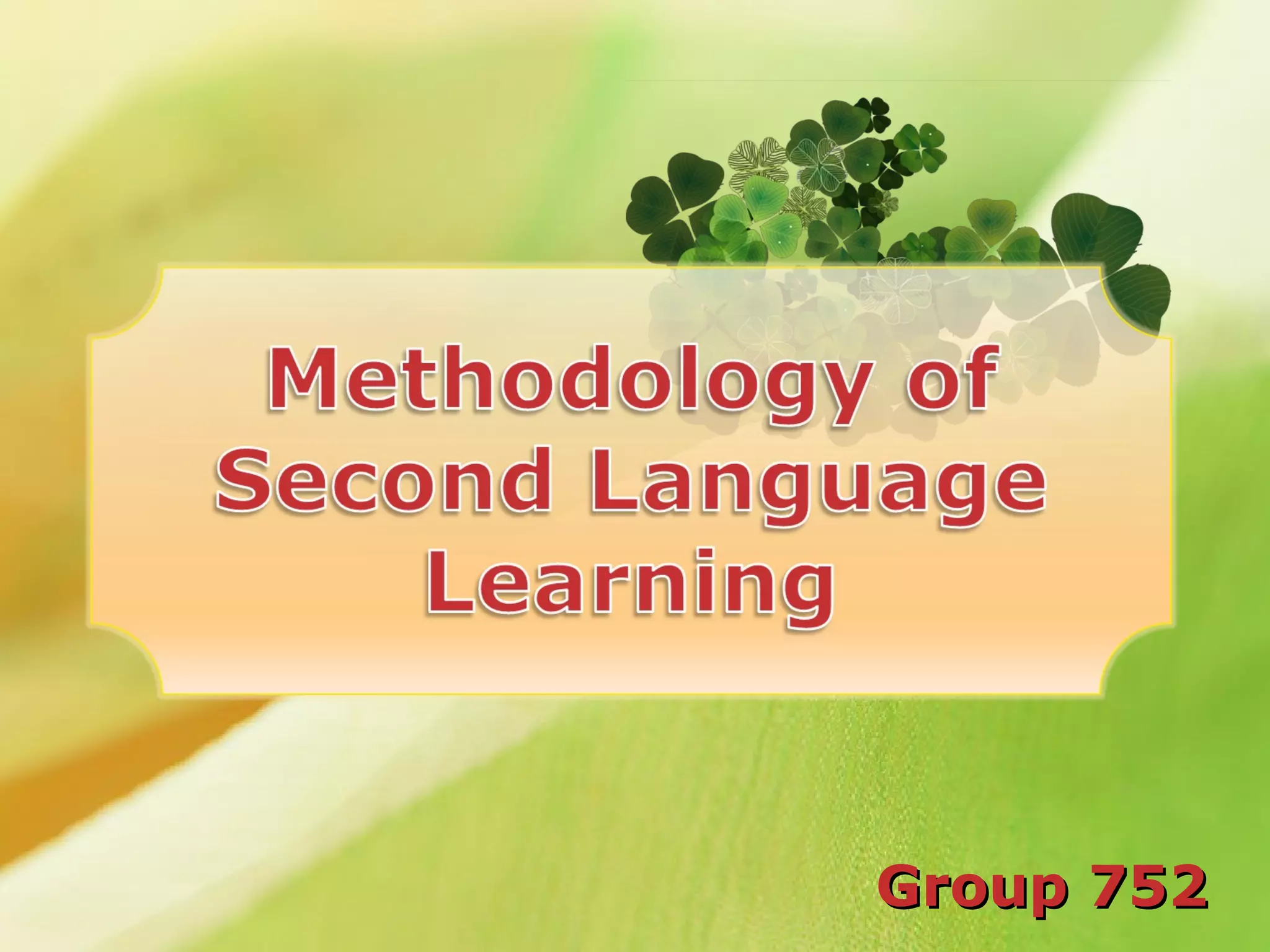Methodology of second language learning | PPT