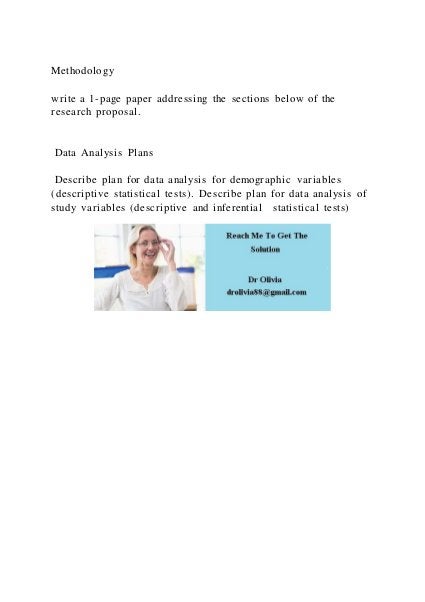 Methodologywrite a 1-page paper addressing the sections below of | DOCX