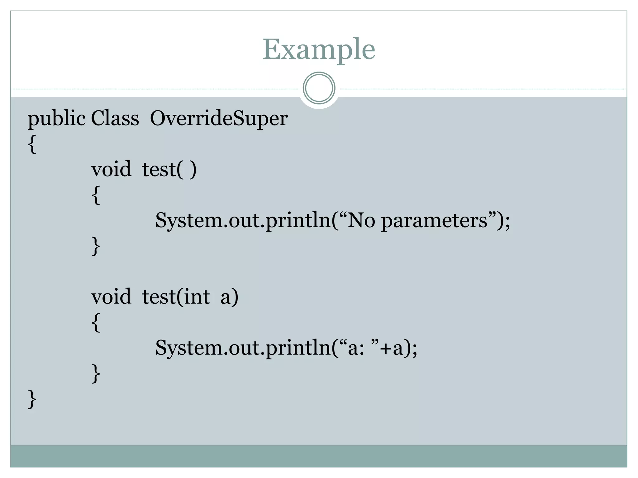 Method overriding | PPT | Programming Languages | Computing