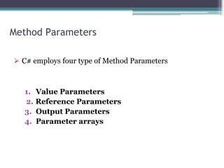 Method parameters in C# - All types of parameter passing in C # | PPTX | Programming Languages ...
