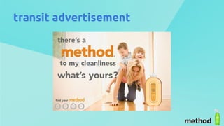 Method Advertising Presentation | PDF