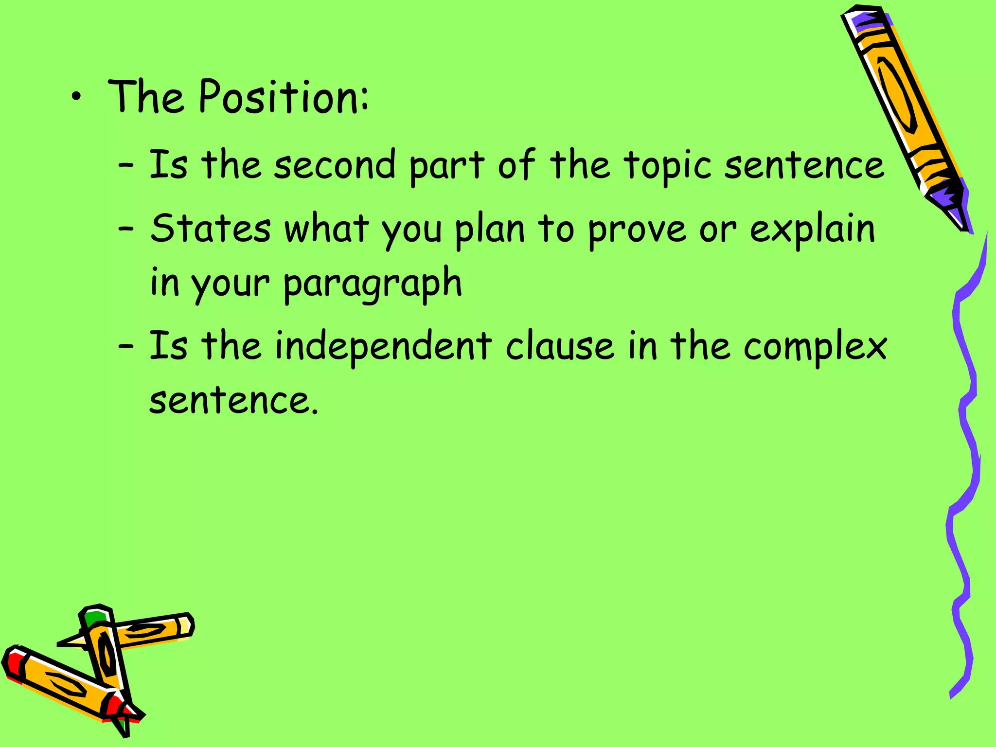 Methods for-writing-topic-sentences-1223572998734522-9 | PPT