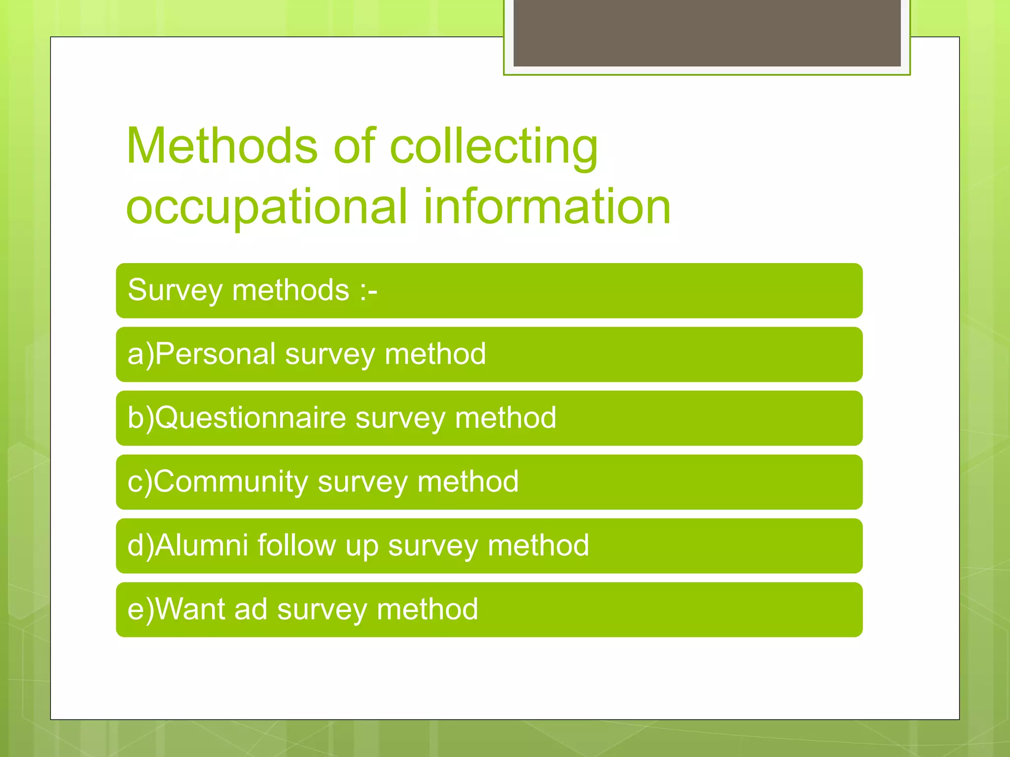 Methods of collecting and presenting occupational information | PPTX