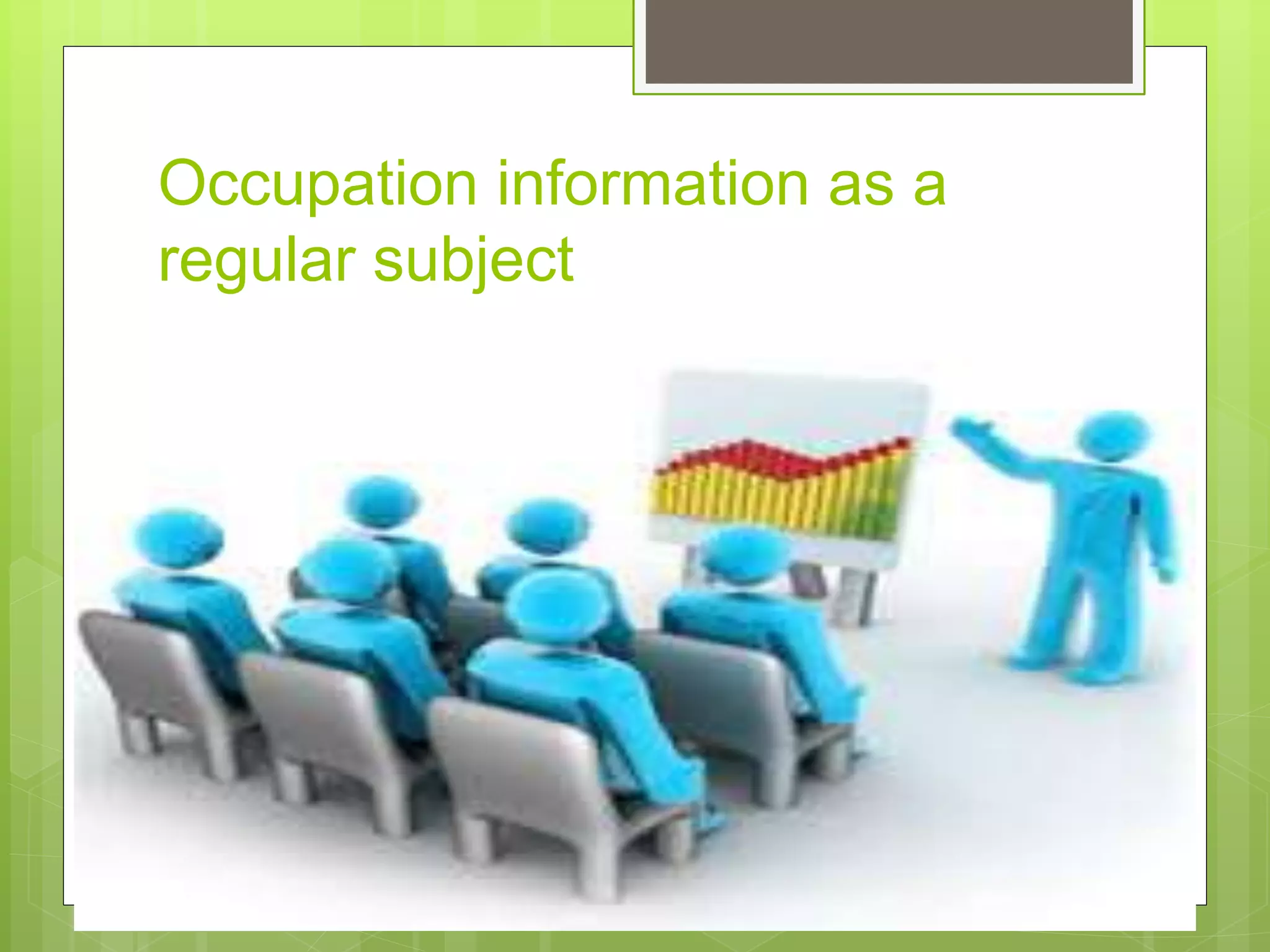 Methods of collecting and presenting occupational information | PPTX