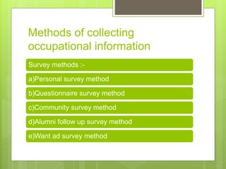 Methods of collecting and presenting occupational information | PPTX