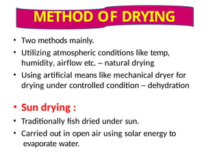 DRYING OF FISH - METHOD OF FISH PRESERVATION | PPTX | Home Appliances ...