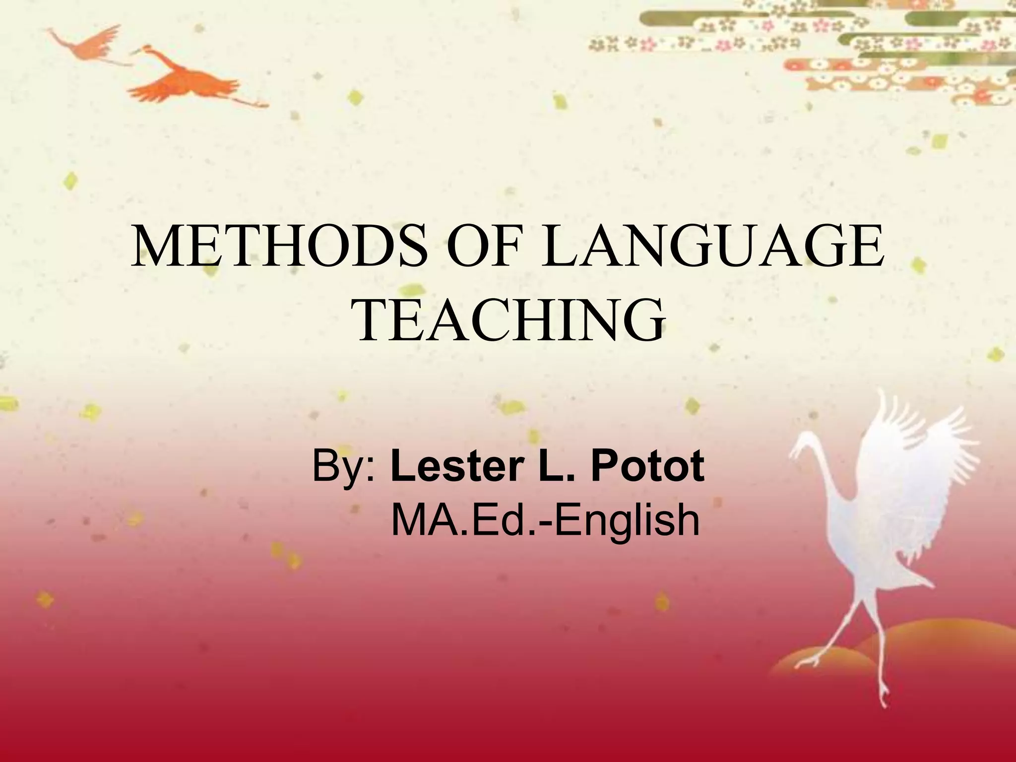 Methods-of-language-teaching.pptx | Education