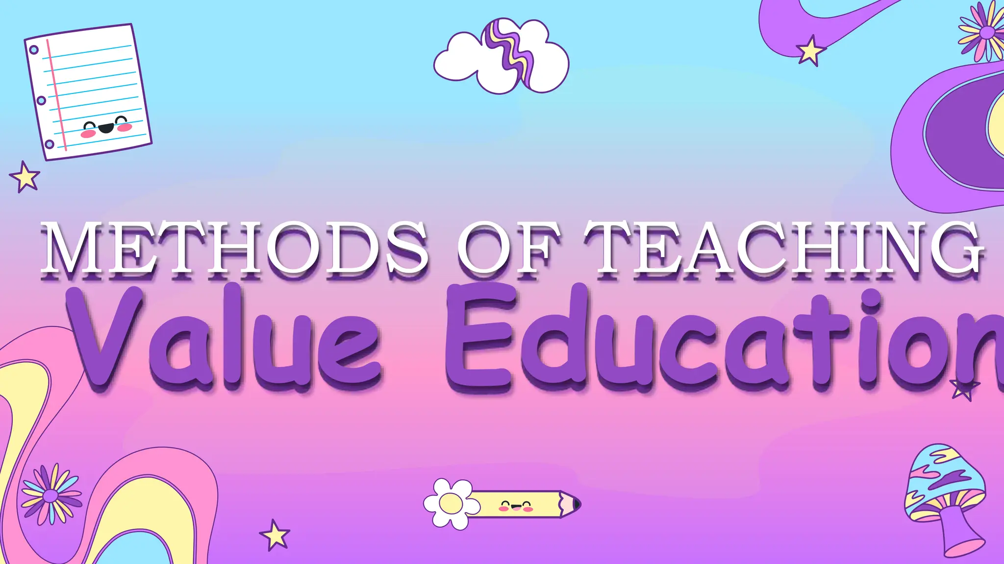 METHODS-OF-TEACHING-VALUE-EDUCATION.pptx