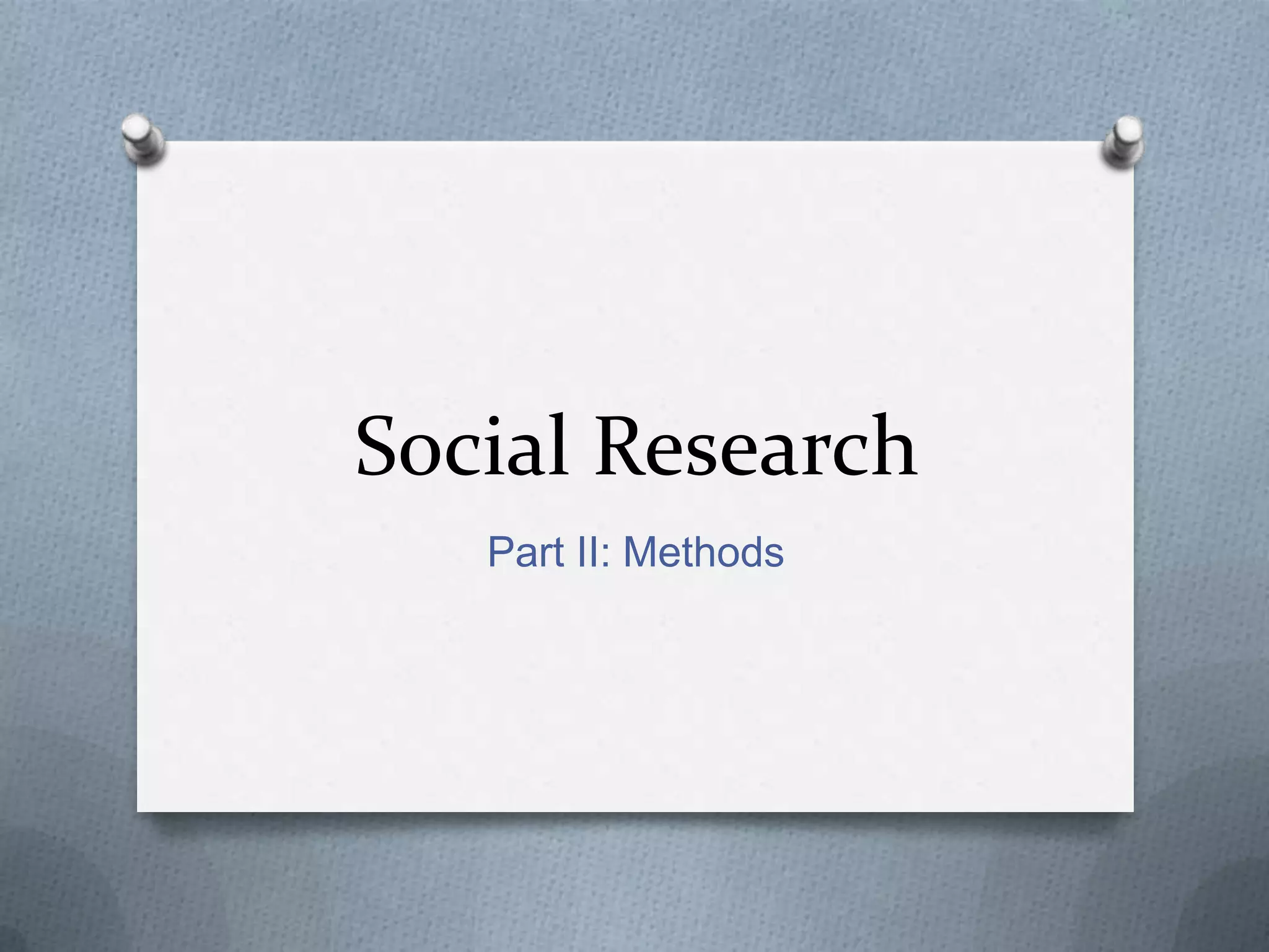 Social Research: Part II Types of Research | PPTX