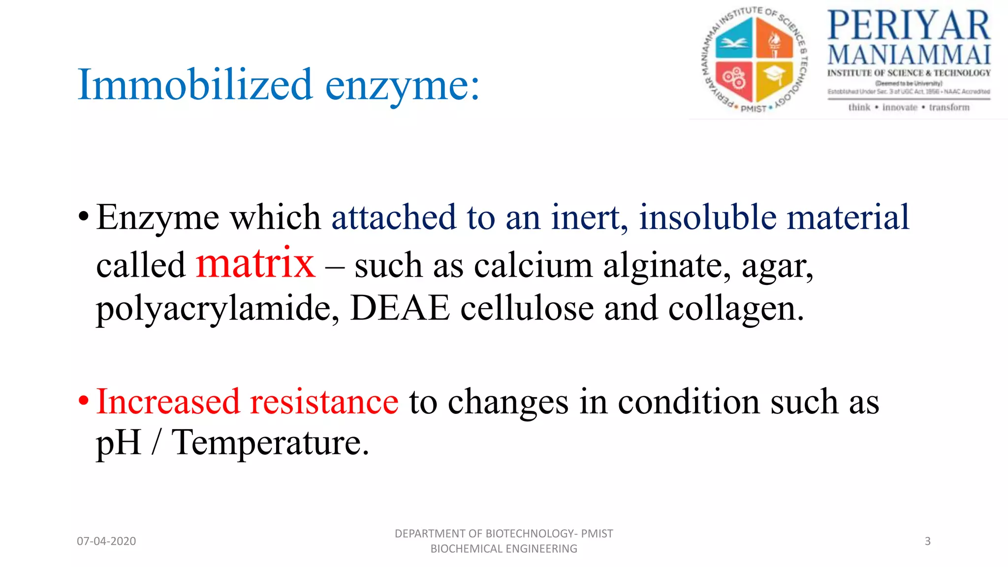 Methods of enzyme immobilization and its effect on mass transfer | PPTX