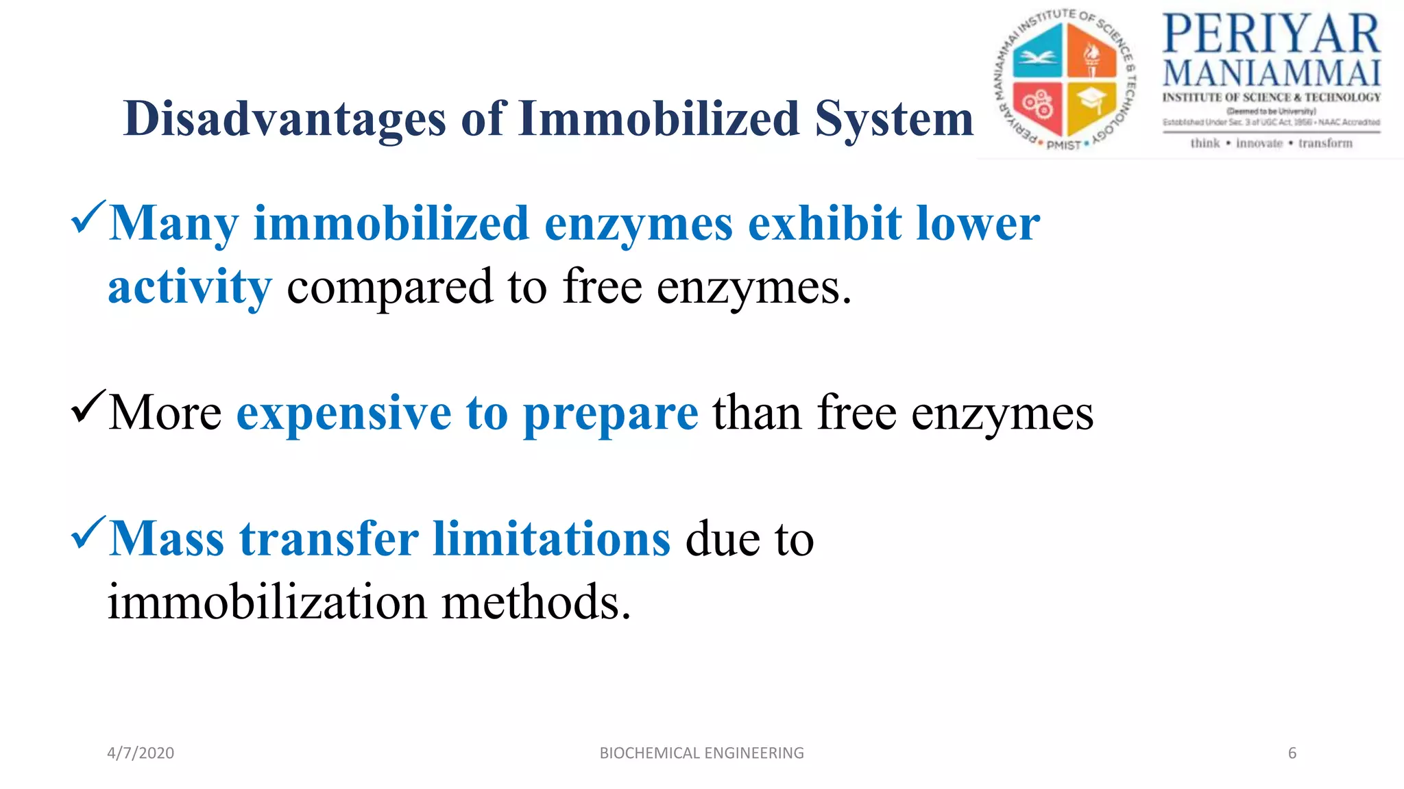 Methods of enzyme immobilization and its effect on mass transfer | PPTX
