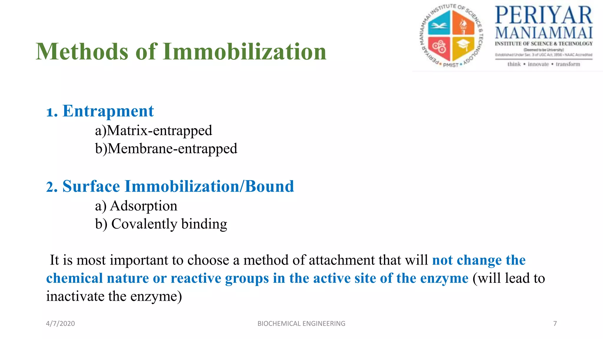 Methods of enzyme immobilization and its effect on mass transfer | PPTX