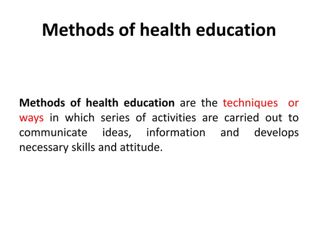Methods and Models of Health Education | PPTX