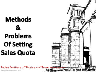 Methods and Problems of Setting Sales Quotas | PPSX