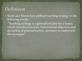Methods and strategies of teaching | PPTX