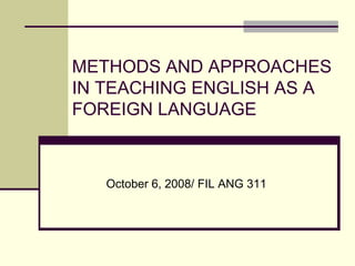 Methods, approaches ... efl | PPTX | Education