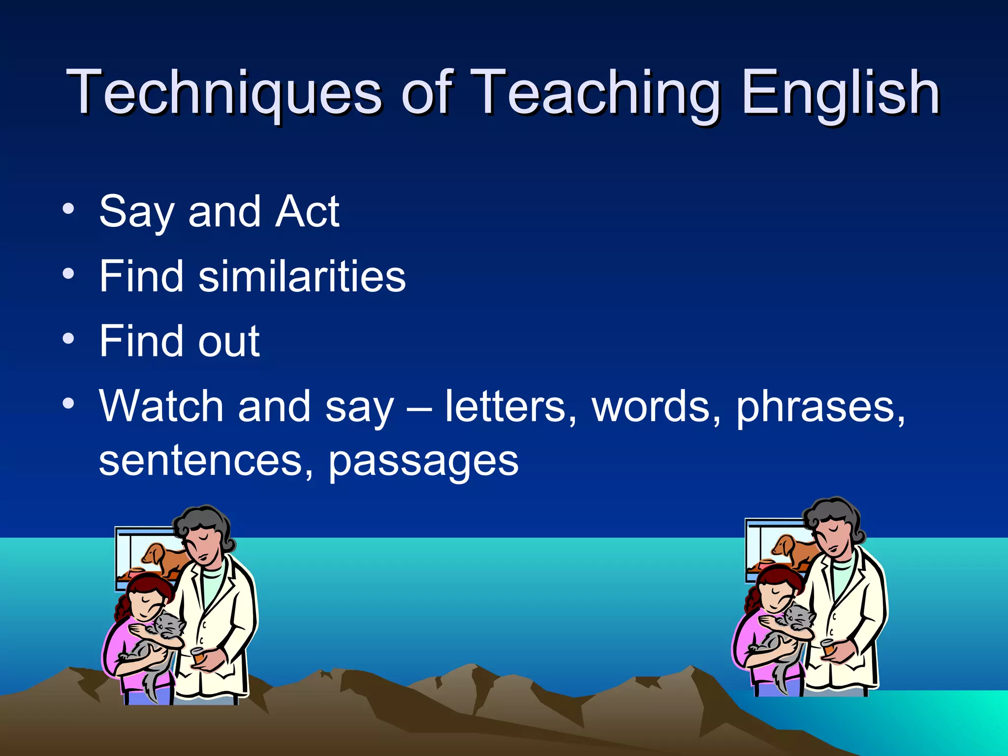 Methodsapproachesandtechniquesofteachingenglish 120908094302-phpapp02 | PPT