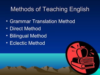 Methodsapproachesandtechniquesofteachingenglish 120908094302-phpapp02 | PPT