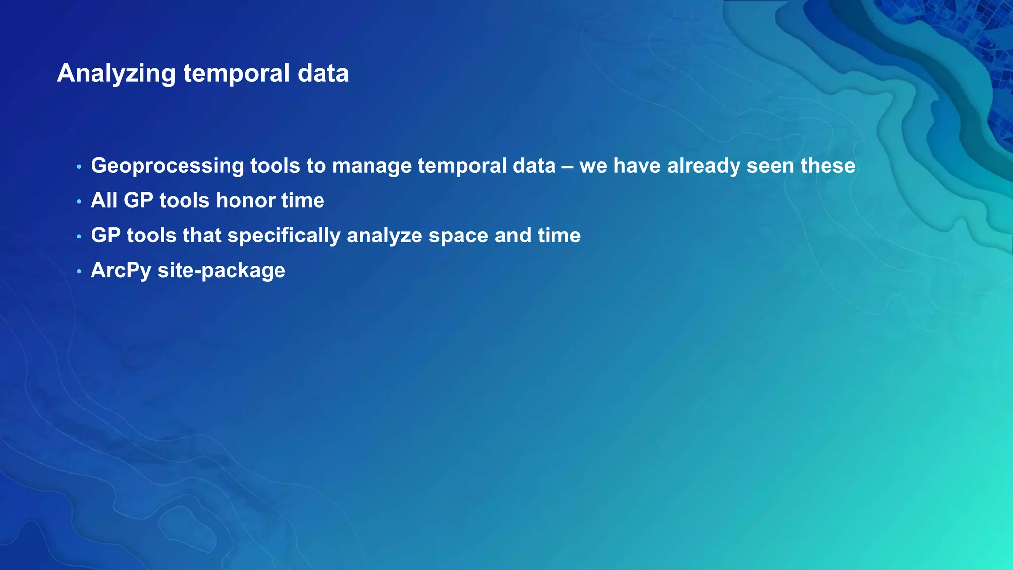 Methods for analyzing and mapping temporal data | PPT